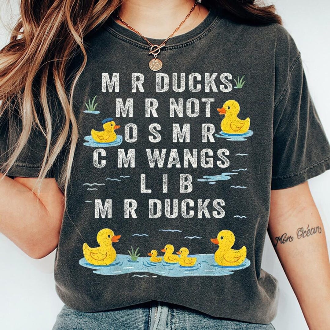 M R Ducks T-shirt, M R DUCKS, Funny Duck Saying, Duck Lover T Shirt, M ...
