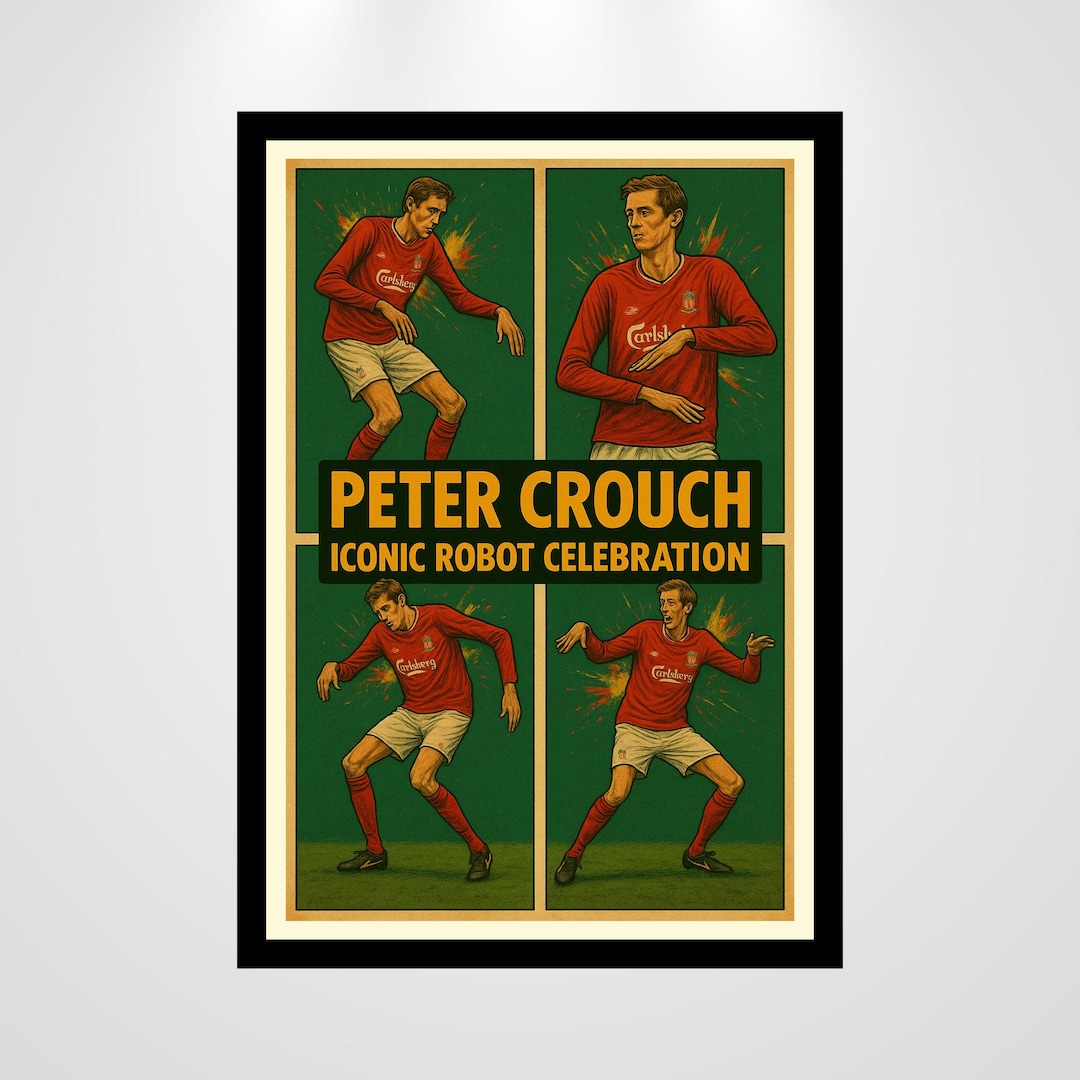 Peter Crouch Robot Celebration Poster - Liverpool Football Wall Art ...