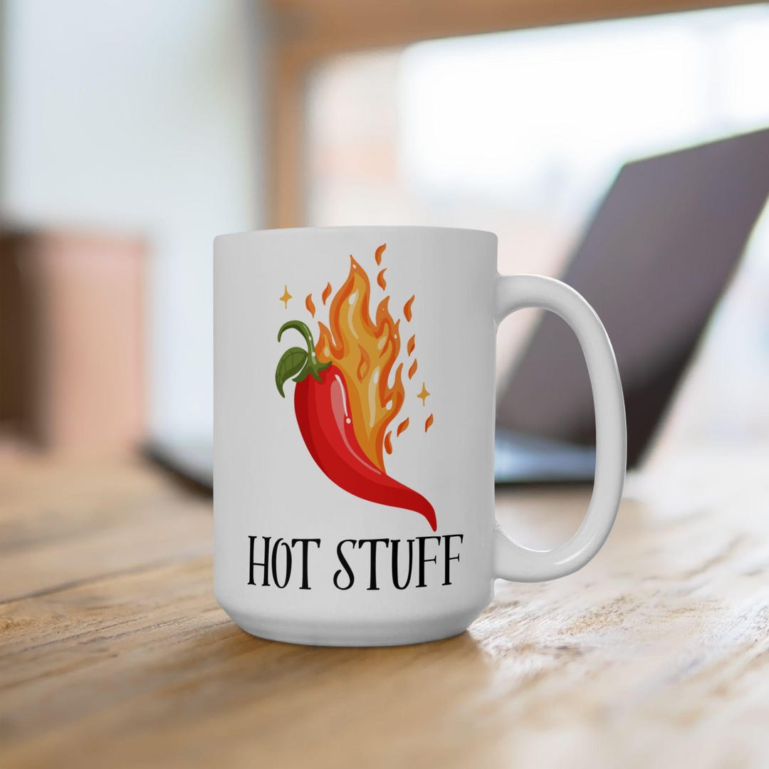 Funny Hot Stuff Chili Pepper Mug | Spicy Pepper Coffee Cup - Etsy