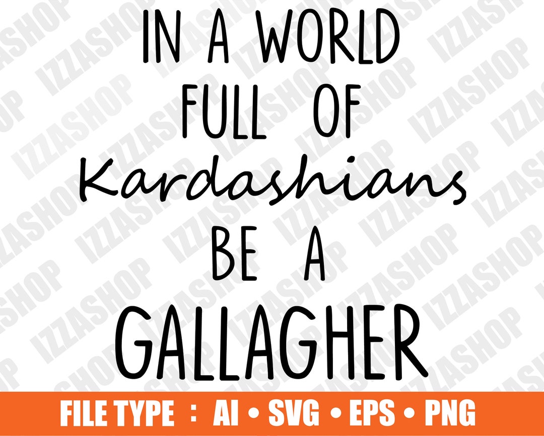 Be A Gallagher Cut File, AI SVG PNG Vector Instant Download - Etsy UK
