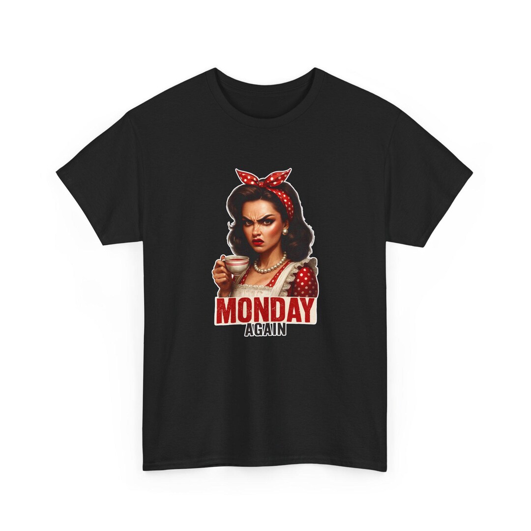 Retro Rosie the Riveter Woman Monday Again Tee | Vintage Pinup Coffee ...