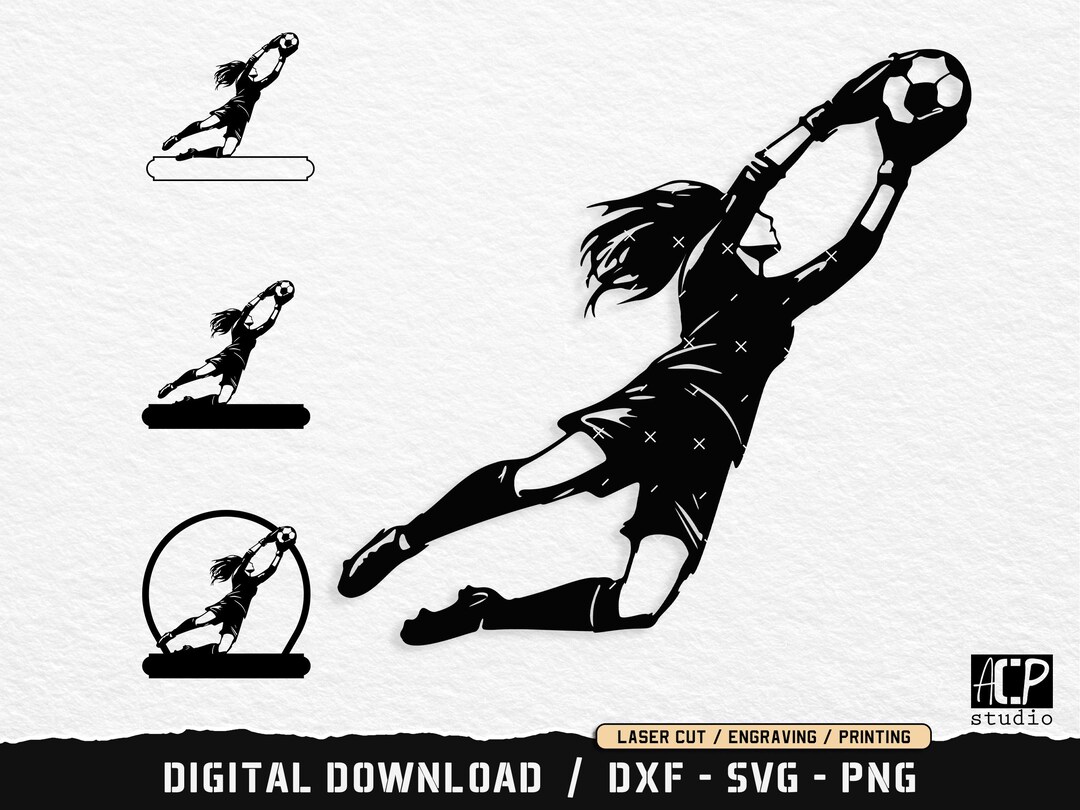 Woman Goalkeeper SVG, Female Soccer Goalie Silhouette PNG, Sports DXF ...