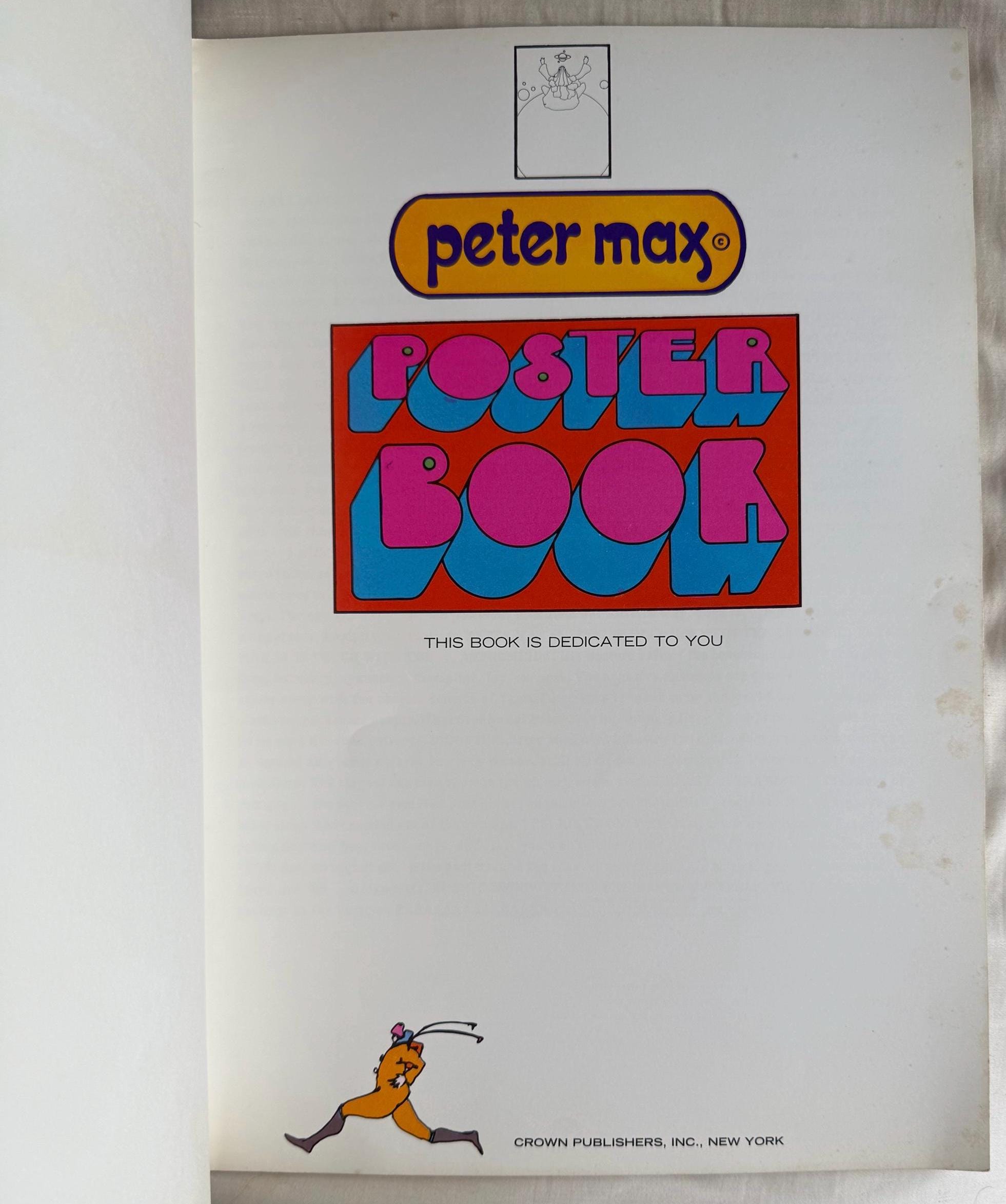 Vintage PETER MAX 1970 Poster Book. Includes Beautiful Peter Max ...