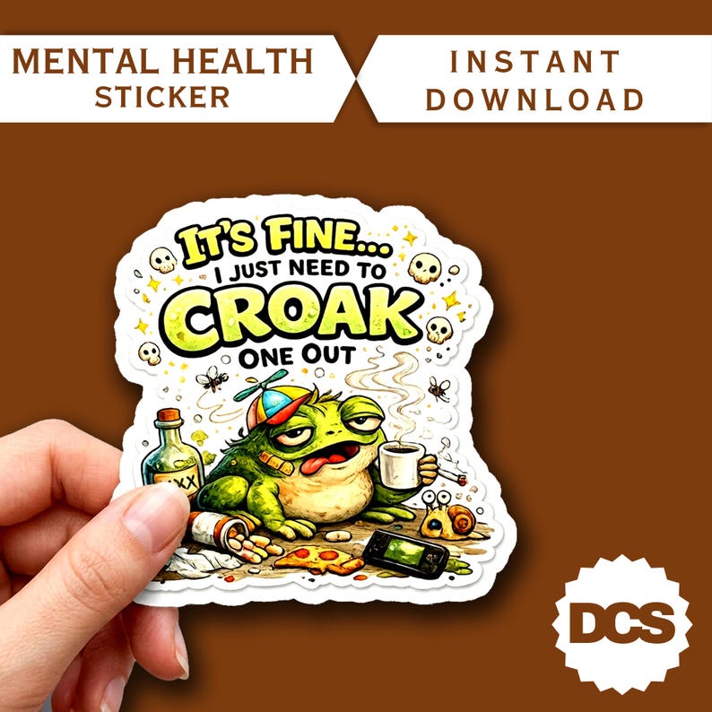 Funny Frog Mental Health Sticker, Anxiety Sloth Typography (digital ...