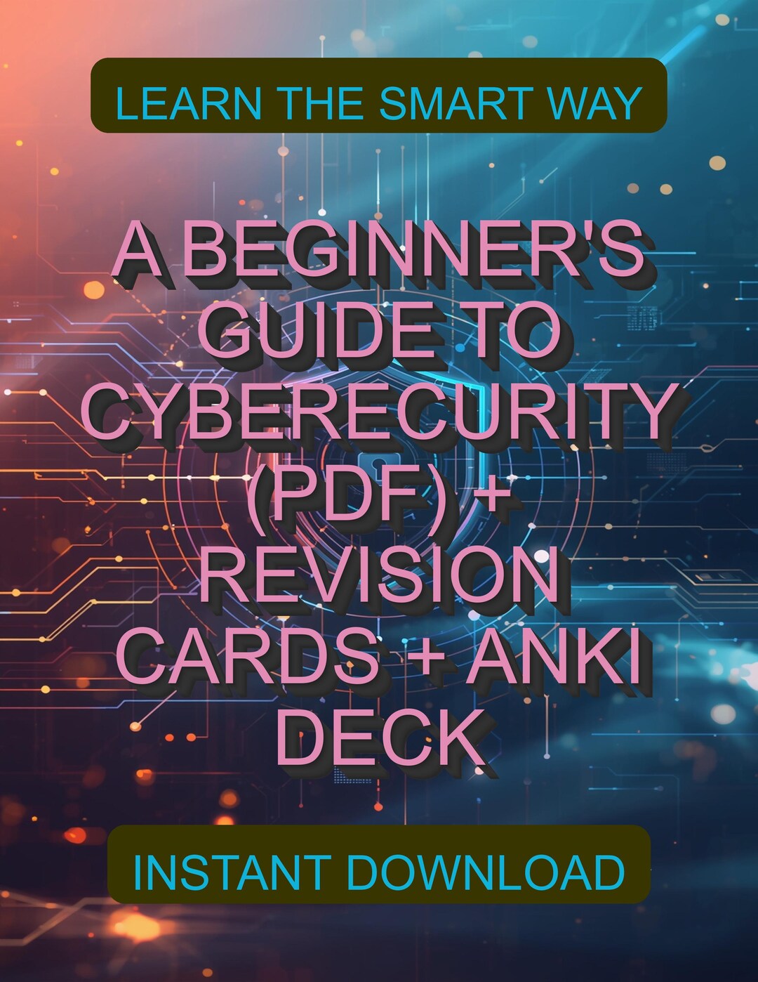 A Beginner's Guide to Cybersecurity | PDF | Revision Cards | Anki Deck ...