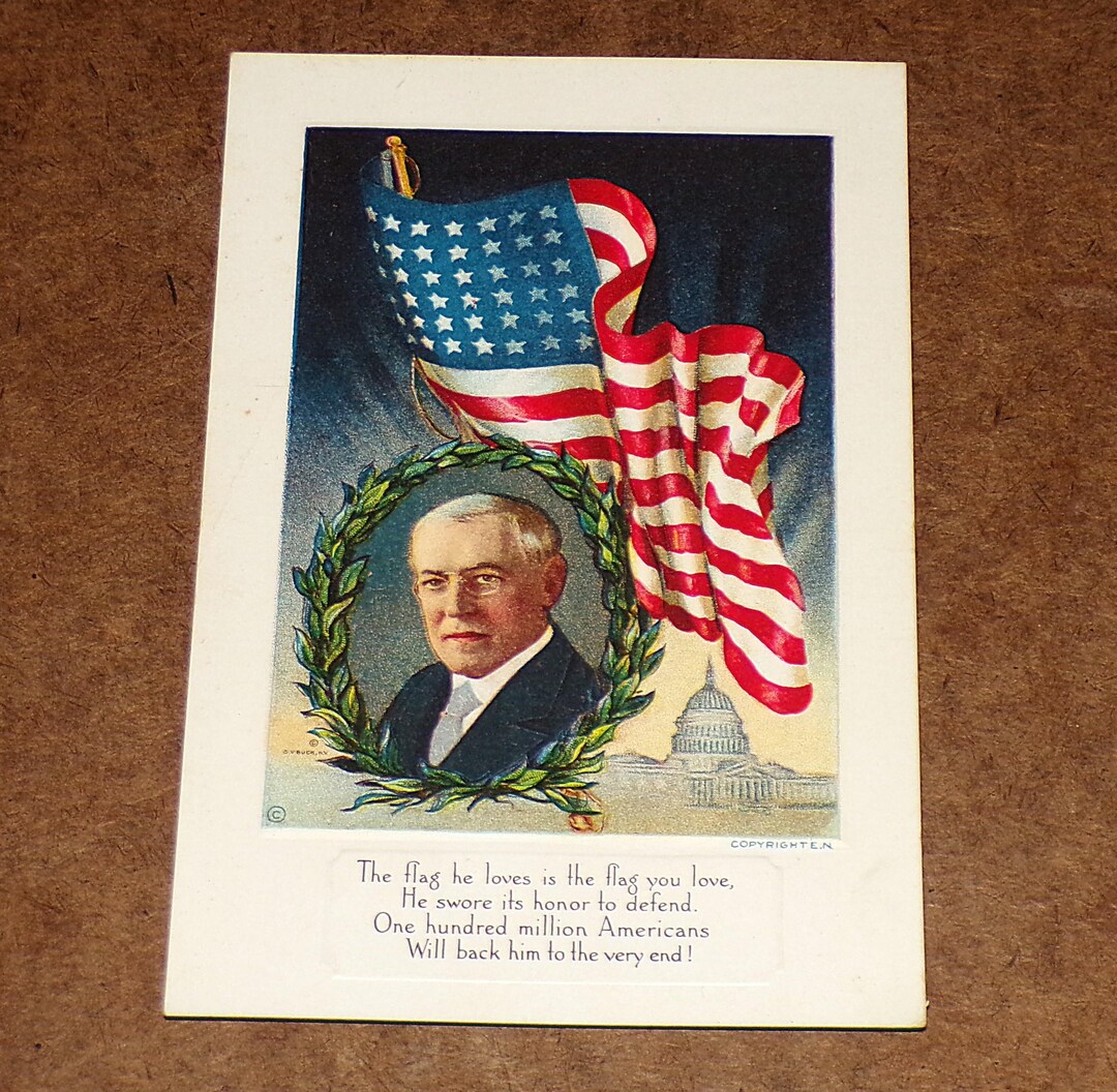 Antique Postcard, President Wilson, the Flag He Loves, WWI, Additional ...