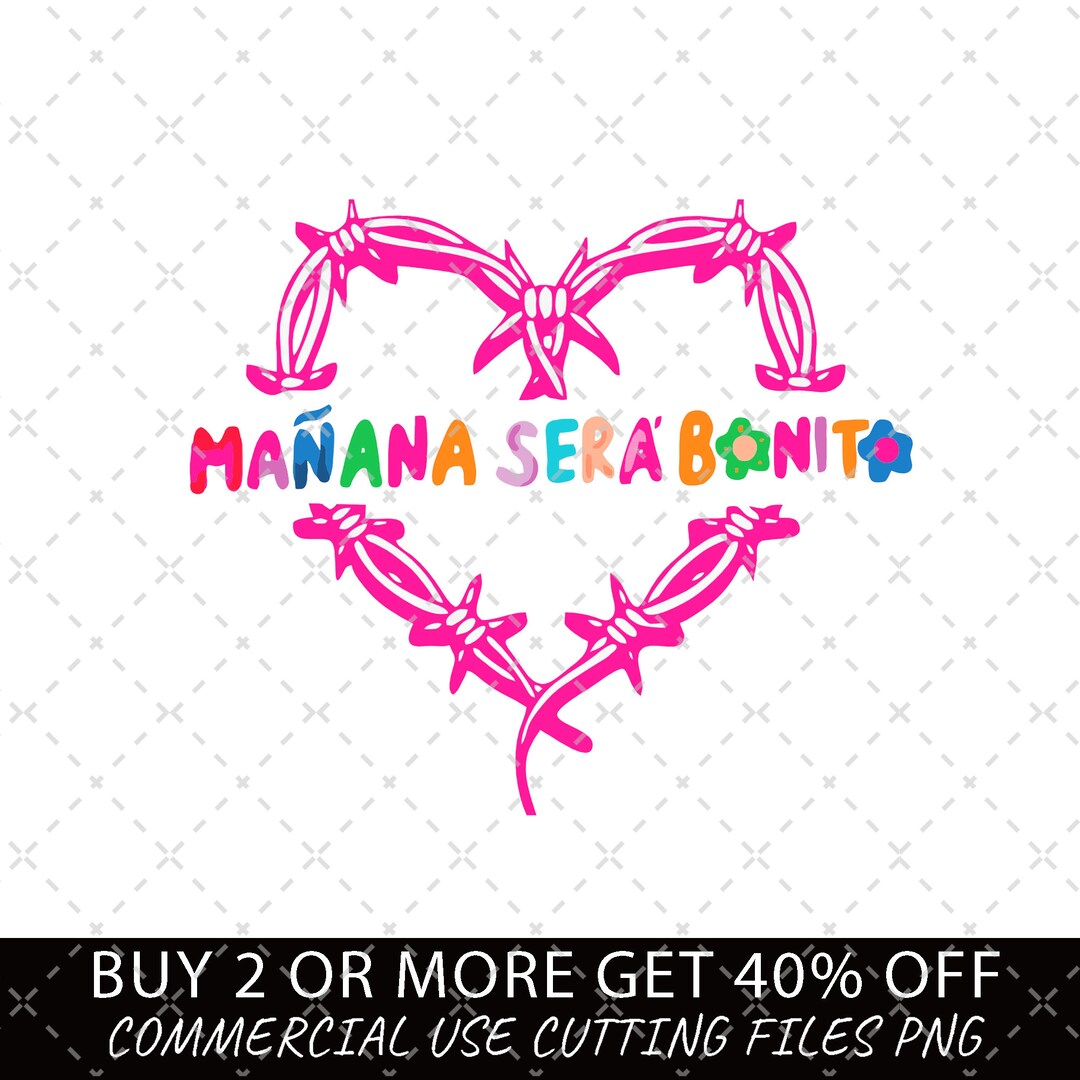 Manana Sera Bonito Svg Bundle, Karol G Mana Sera Bonito With Hearth ...