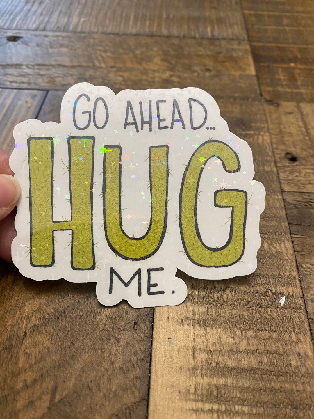 Cactus Look - Go Ahead... Hug Me Sticker - Water Resistant Vinyl With ...