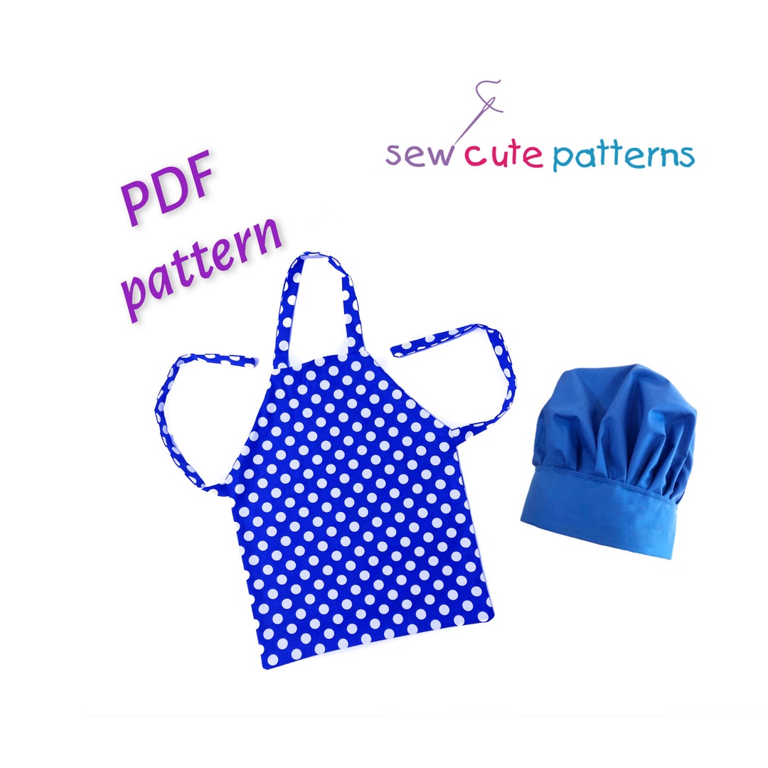 Kid's Apron Pattern & Chef Hat Pattern Patterns for Kids Apron Sewing ...