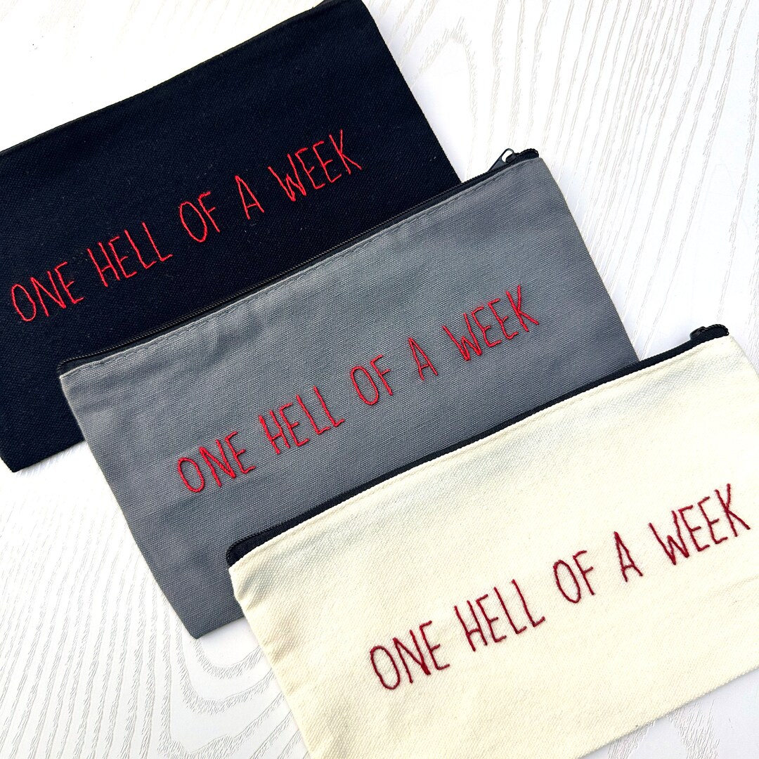 One Hell of a Week Zipper Pouch Period Bag Accessory Bag for All of ...