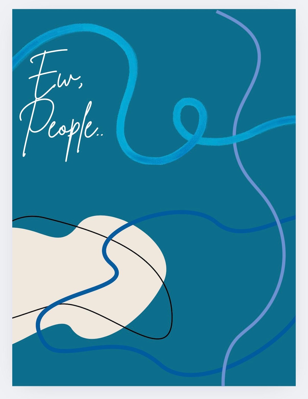 Ew, People/ Unwelcome Sign- Classy and Sassy Printable Art - Etsy