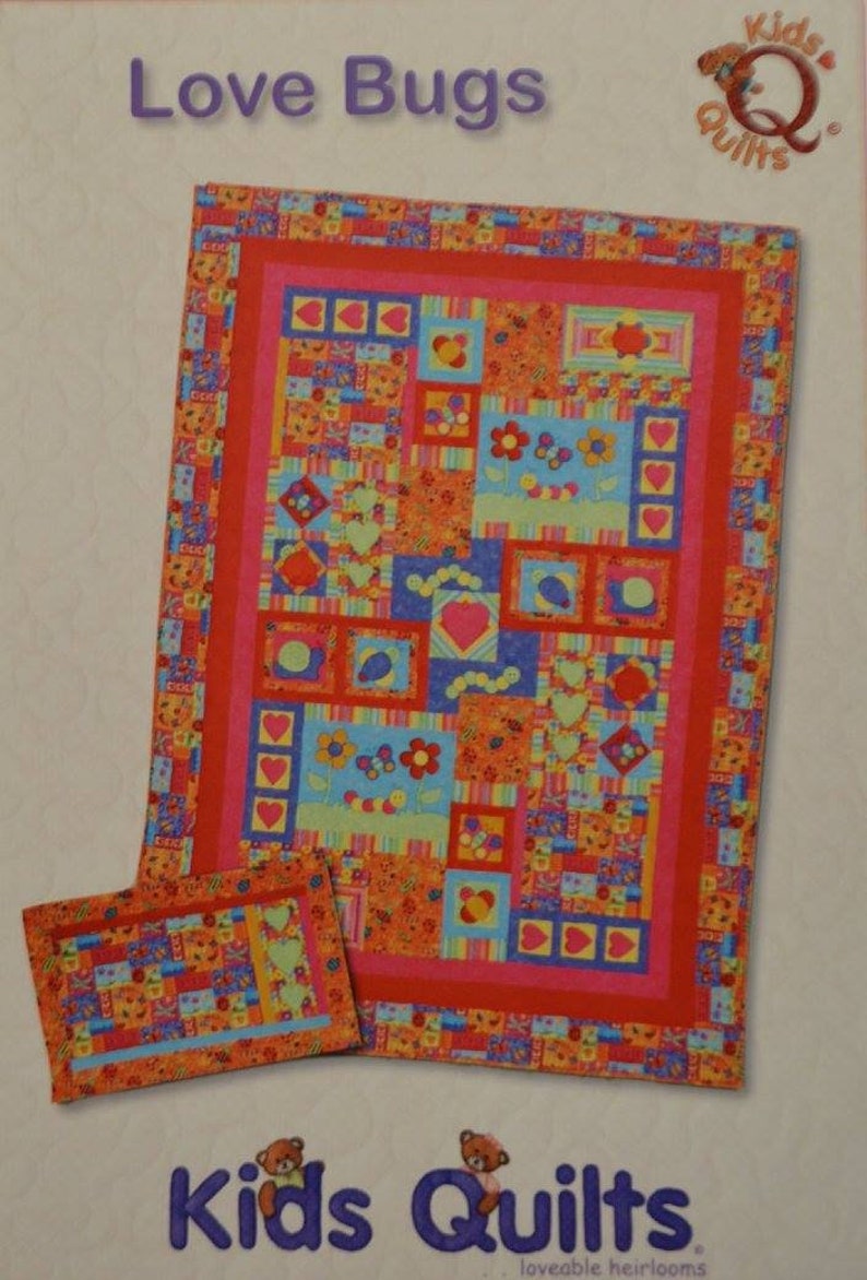 Love Bugs Quilt Pattern - Designed by Kids Quilts - Price Includes ...