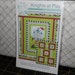 Knights at Play Quilt Pattern - Designed by Seams Like a Dream Quilt ...