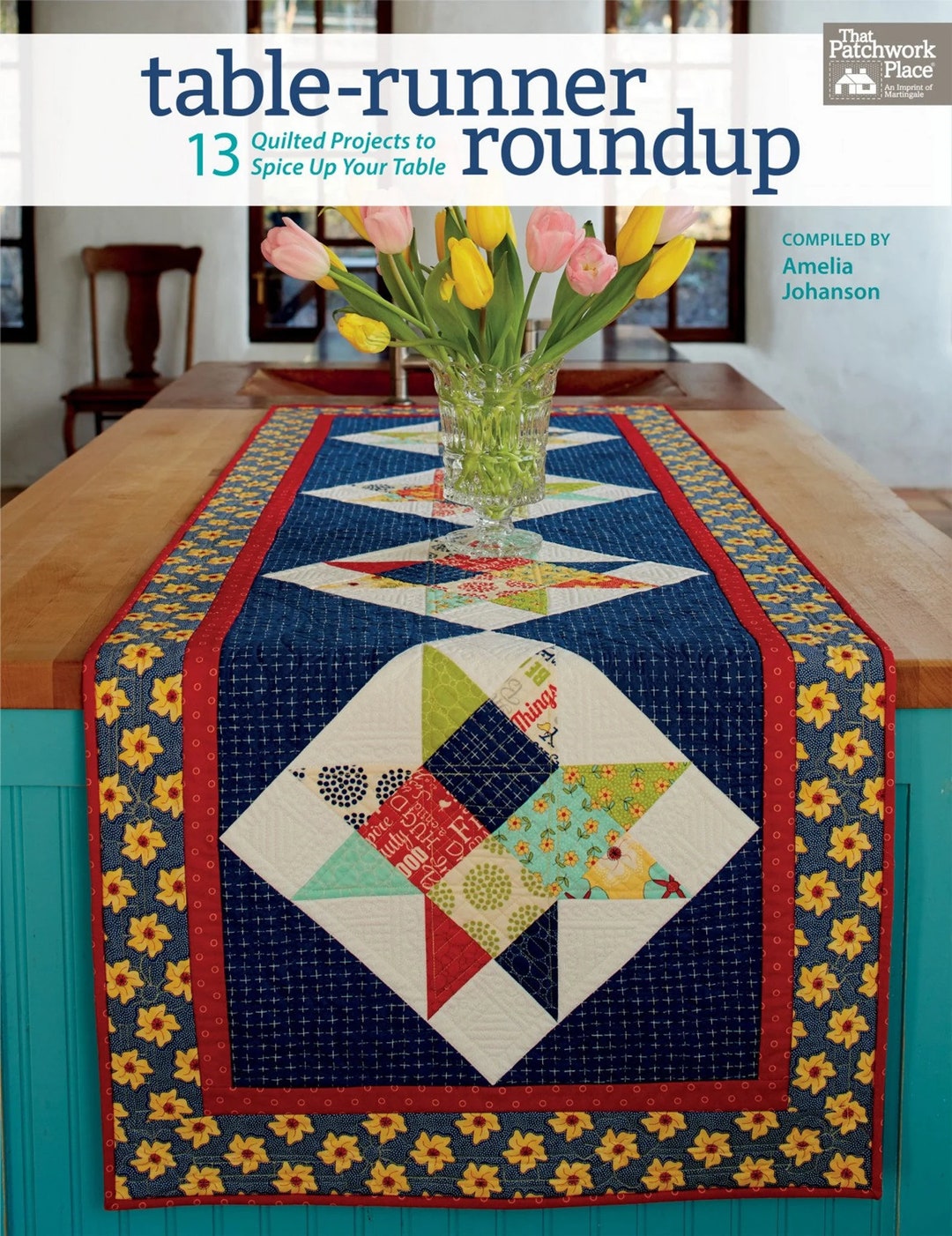 Table Runner Roundup Book - 13 Table Runner Patterns - From the Patchwork Place - Etsy