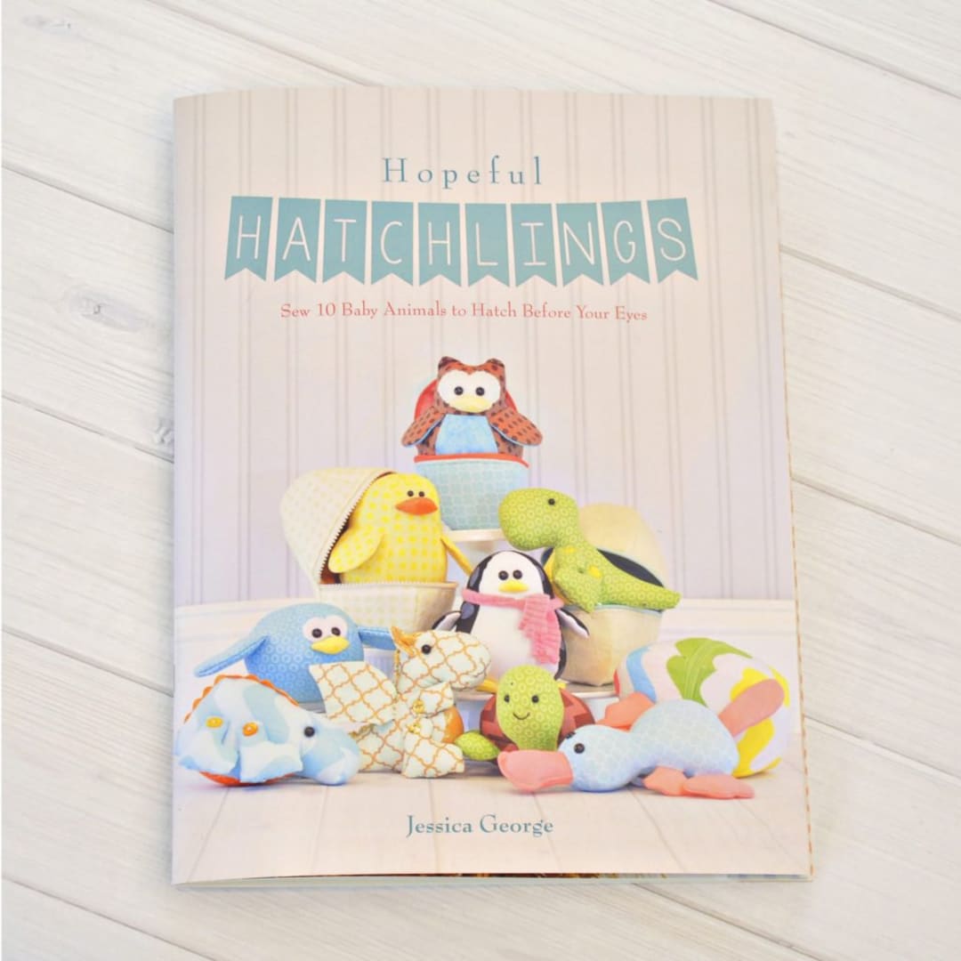 Sweetbriar Sisters. Hopeful Hatchlings Pattern Book - Children's ...