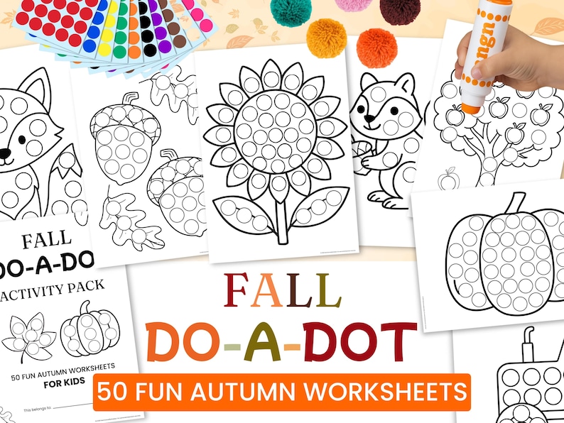Fall Do-a-dot Activity Pack | 50 Pages Autumn Worksheets for Kids ...