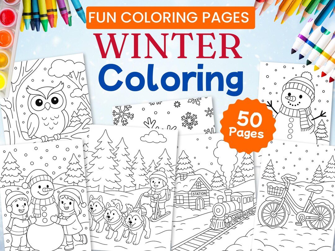 Winter Coloring Pages for Kids | 50 Fun Winter Printable Activity ...