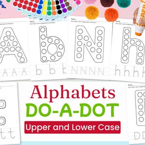Alphabet Do a Dot Worksheets A–Z | Uppercase & Lowercase | Dot Marker ...