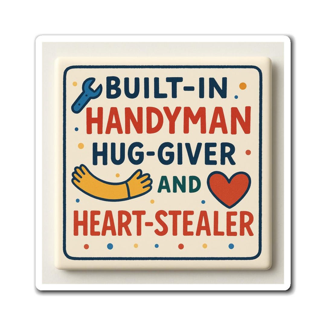 Built-in Handyman Hug-giver Magnet, Cute Gift for Dad, Funny Kitchen ...