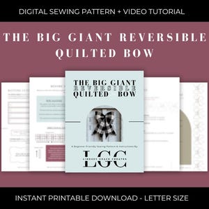 The Big Giant Reversible Quilted Bow | Beginner Friendly PDF Sewing ...