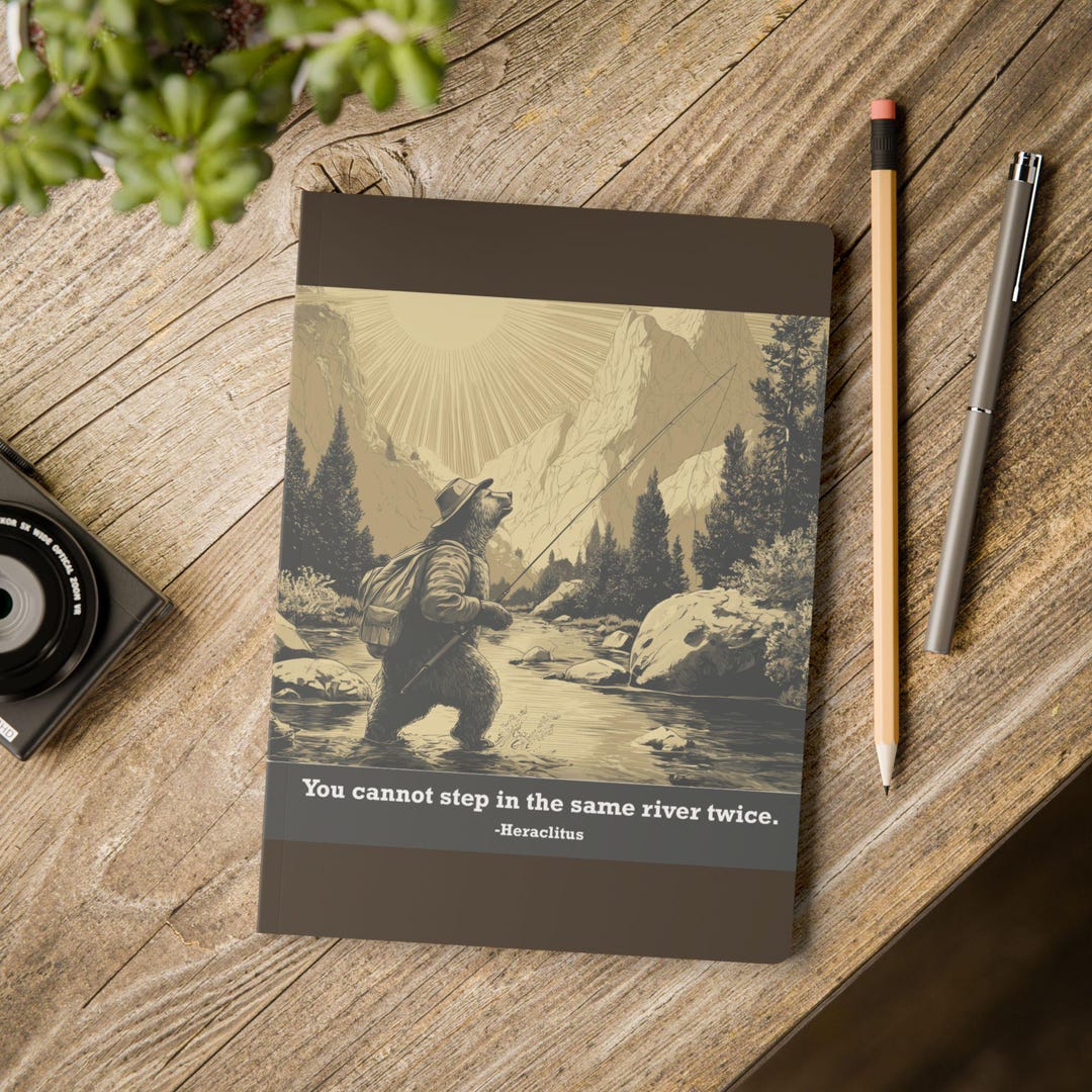 Fly Fishing Bear Journal - You Cannot Step in Same River Twice ...