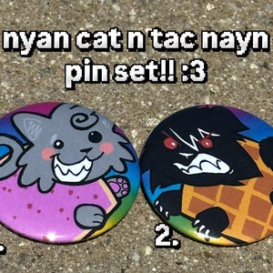 2.25in Nyan Cat and Tac Nayn Button Pins / Set - Etsy