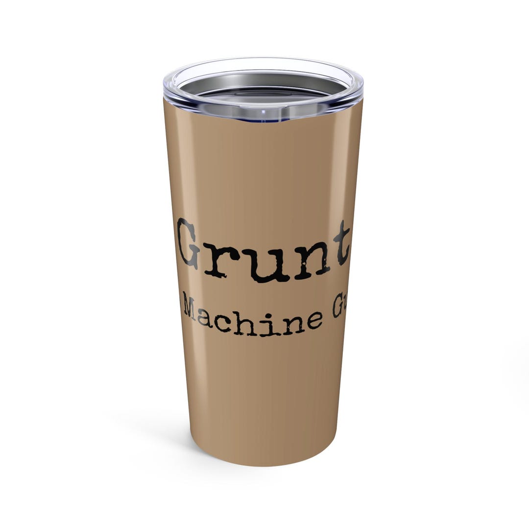 Grunt 0331 Machine Gunner Insulated Tumbler - Etsy