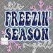 Freezin Season Png, Boho Winter Png, Cold Outside Sublimation Design ...