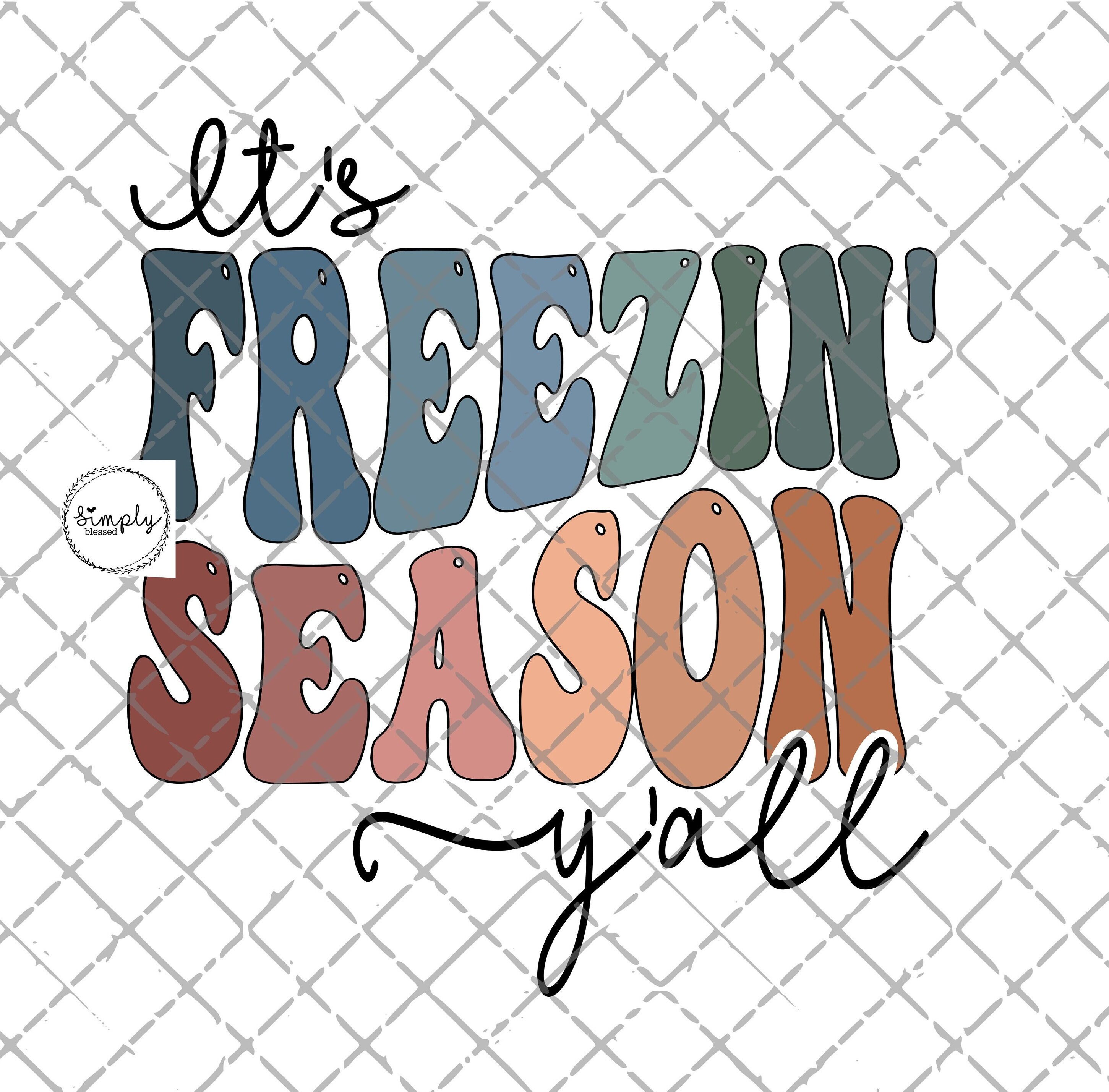 Freezin Season Png Boho Winter Png Cold Outside Sublimation - Etsy