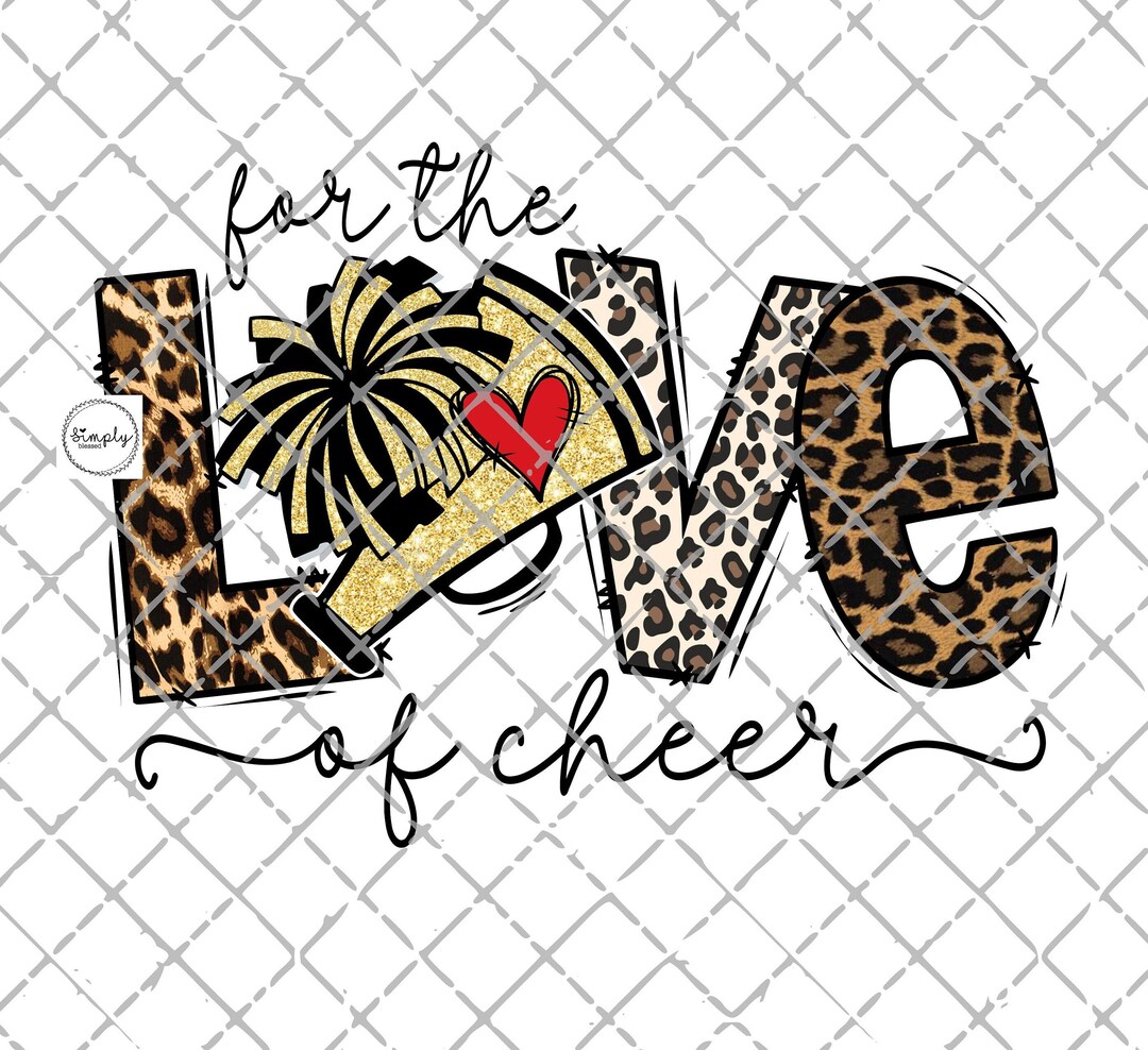 Cheer Png, Love Cheer Sublimation Digital Download, for the Love ...