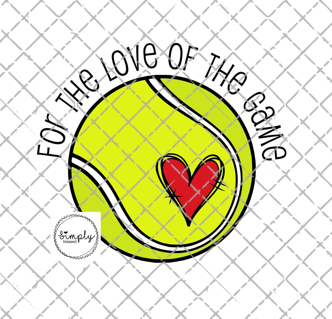 Tennis Png, Love Tennis Sublimation Digital Download, for the Love of ...