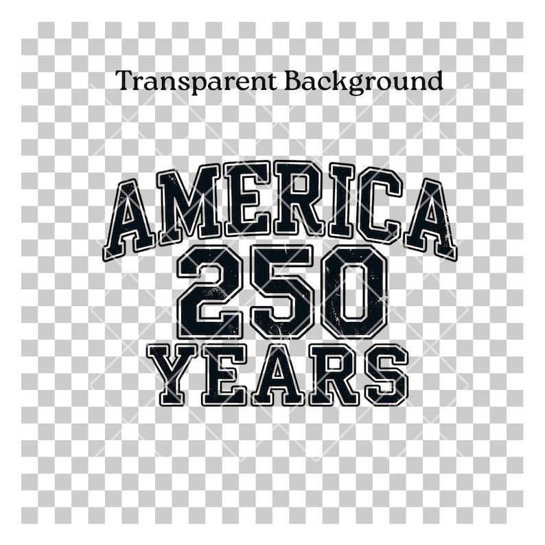America 250 Years PNG | USA 250th Anniversary 2026 Sublimation Design ...