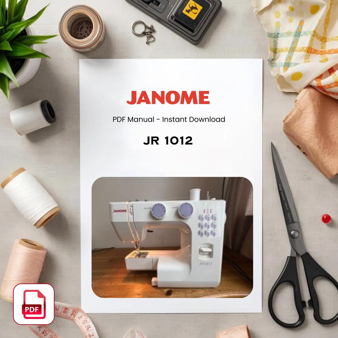 Janome JR1012 Sewing Machine Manual: Authentic PDF Guide (instant ...