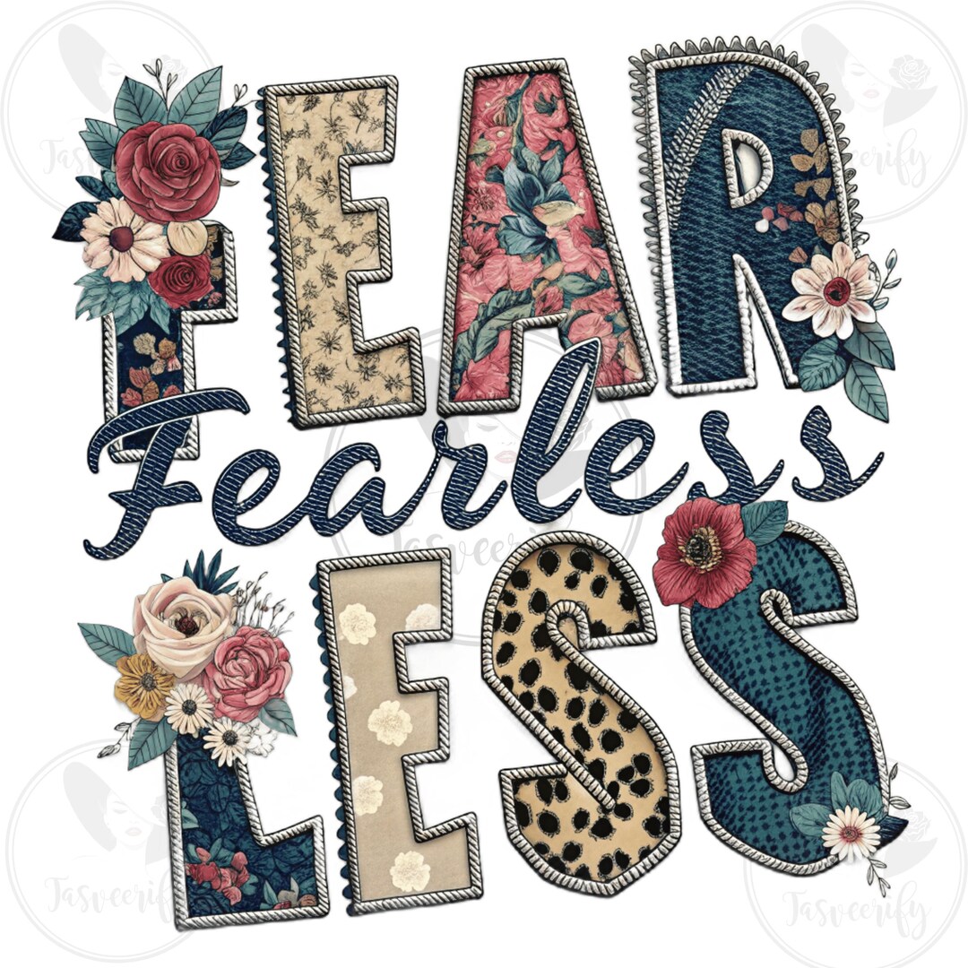 Fearless Png, Motivational Png, Quote Png, Floral Letters Png, Retro ...