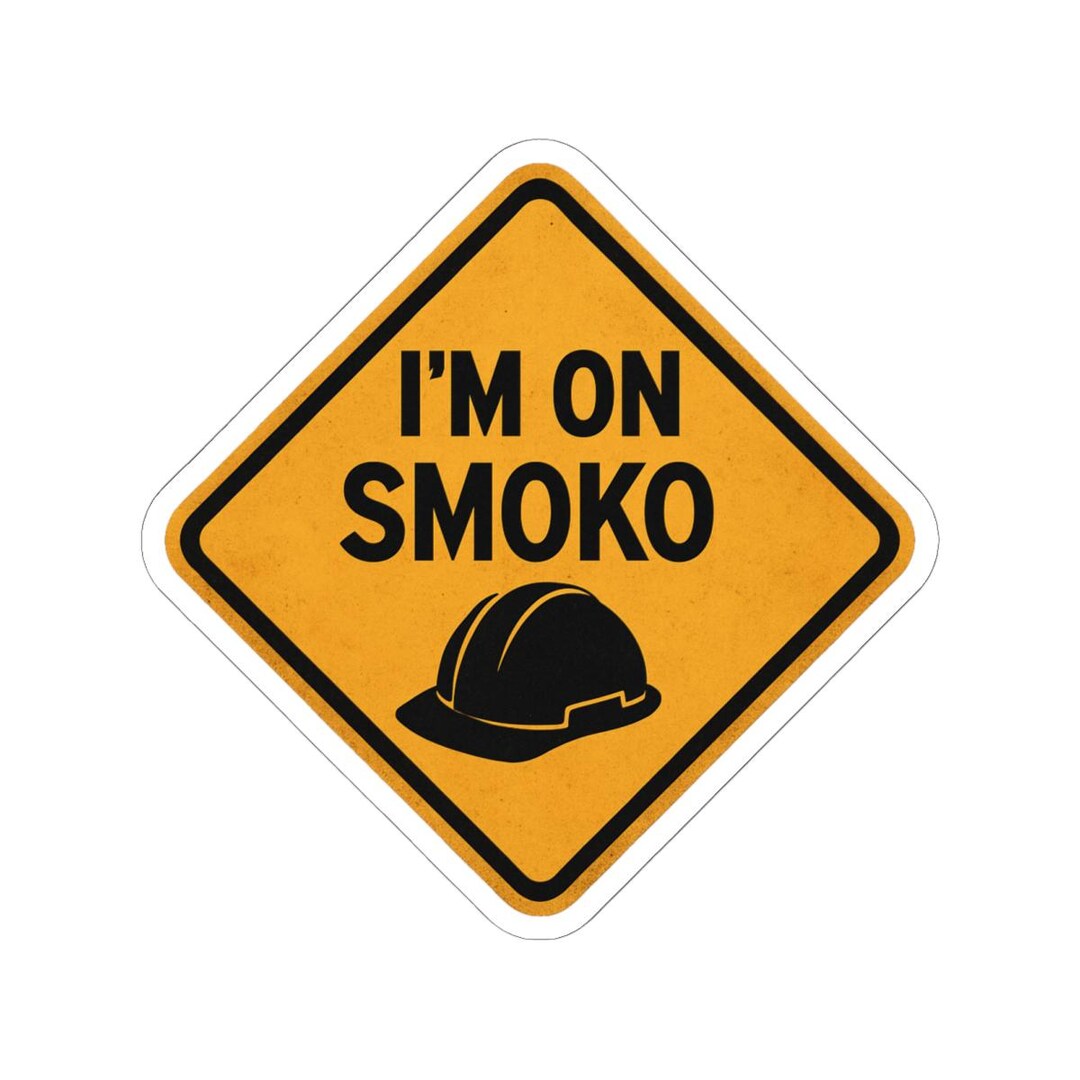 I'm on Smoko Humor Sticker to Add Humor to All Your Cool Stuff, to Make ...
