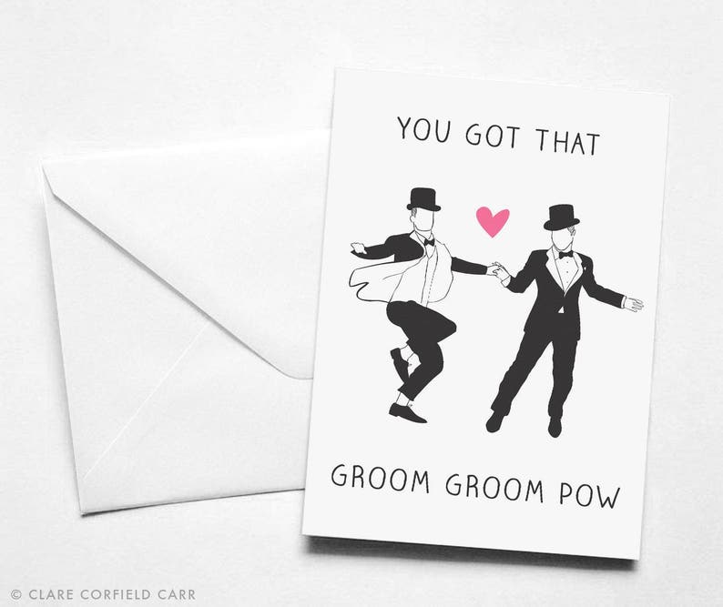 Funny Gay Wedding Card You Got That Groomy Groom Pow Etsy Uk