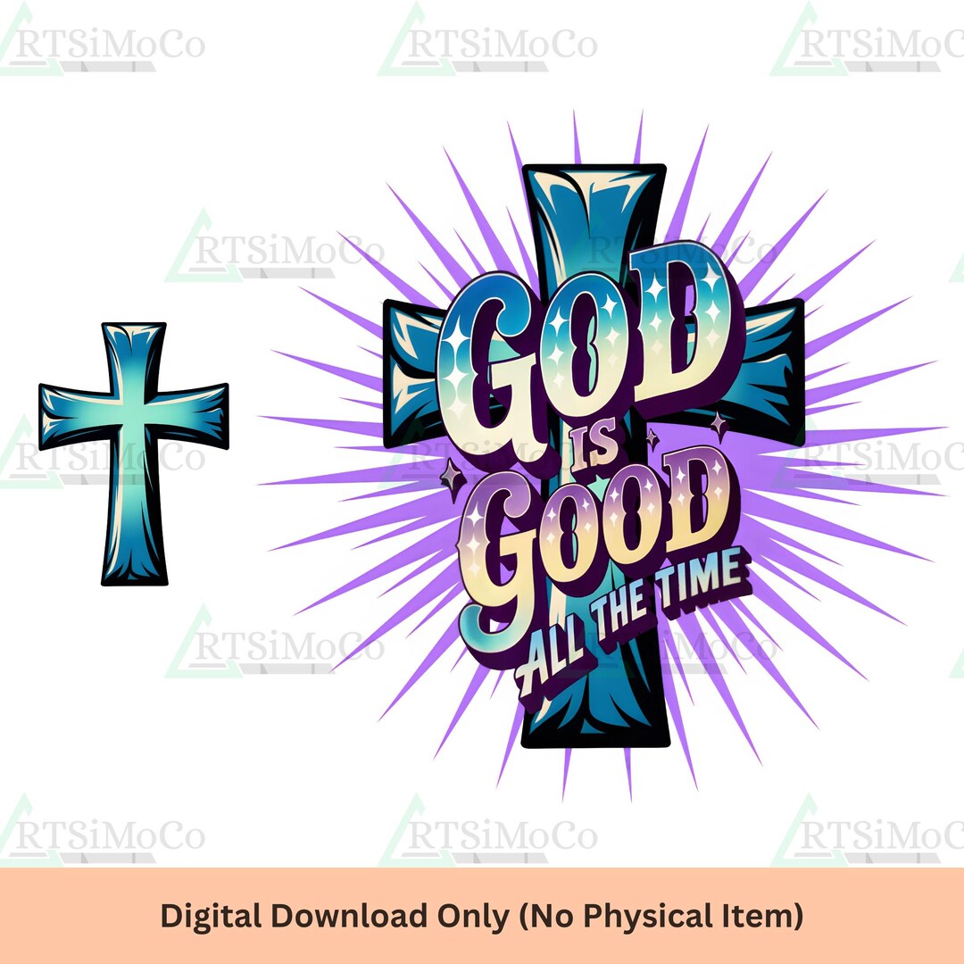 God is Good Cross PNG: Christian Faith Sublimation (digital Download ...