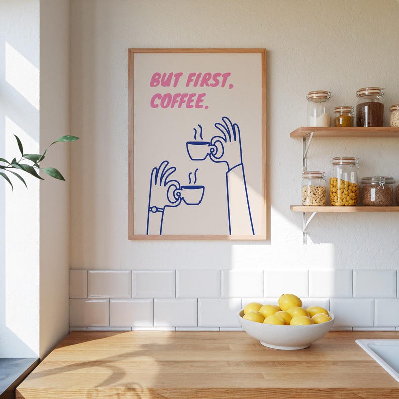 Coffee Quote Print: "but First, Coffee" - Modern Kitchen Cafe Art ...