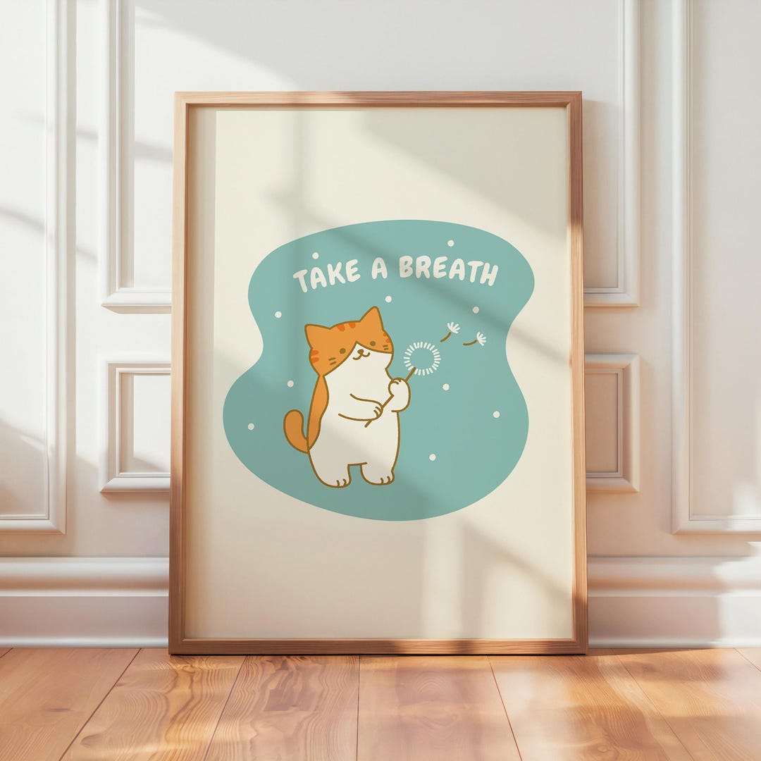 Take a Breath Cat Wall Art, Motivational Print, Calm Therapy Office ...