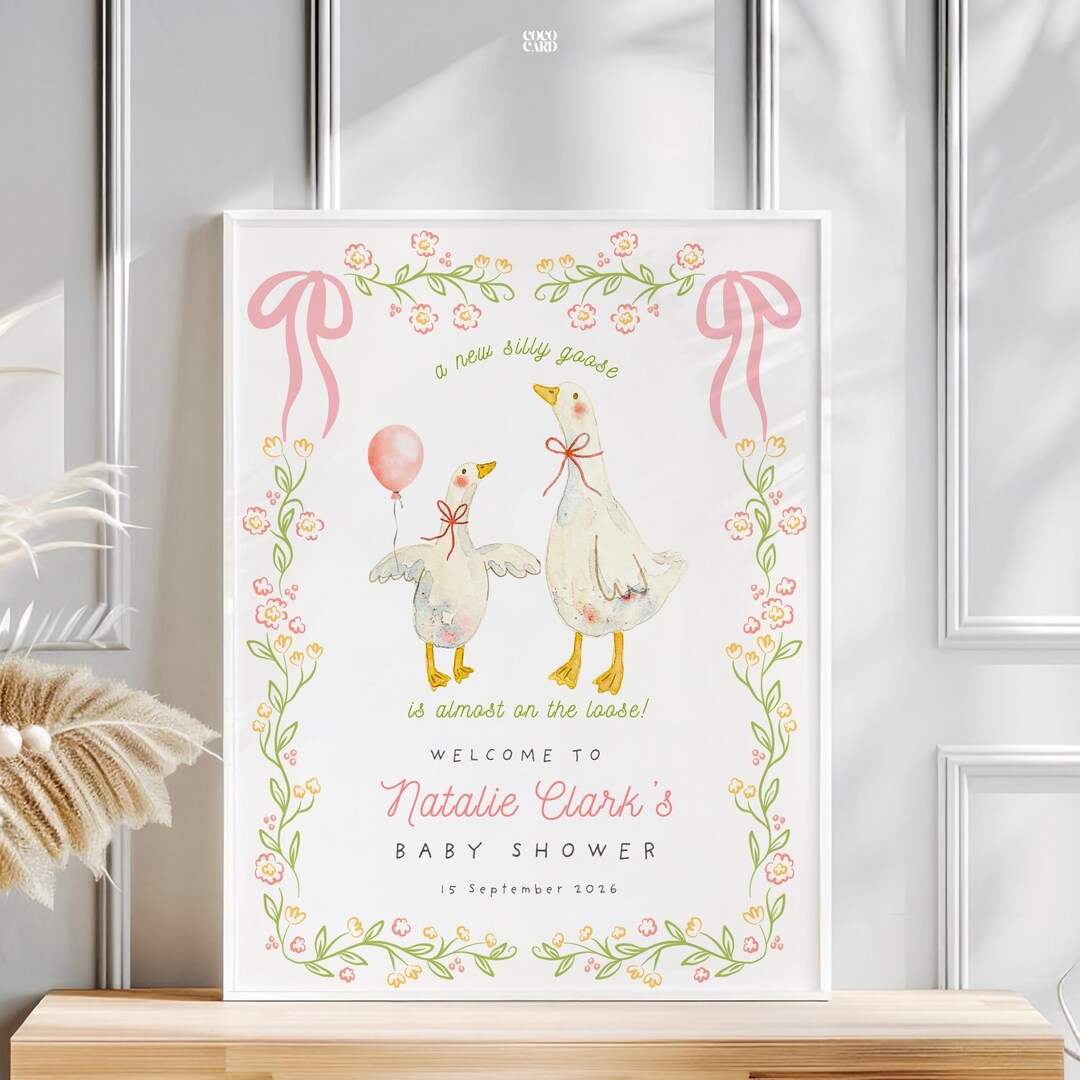 Silly Goose Baby Shower Welcome Sign Template: Whimsical Floral Pink ...