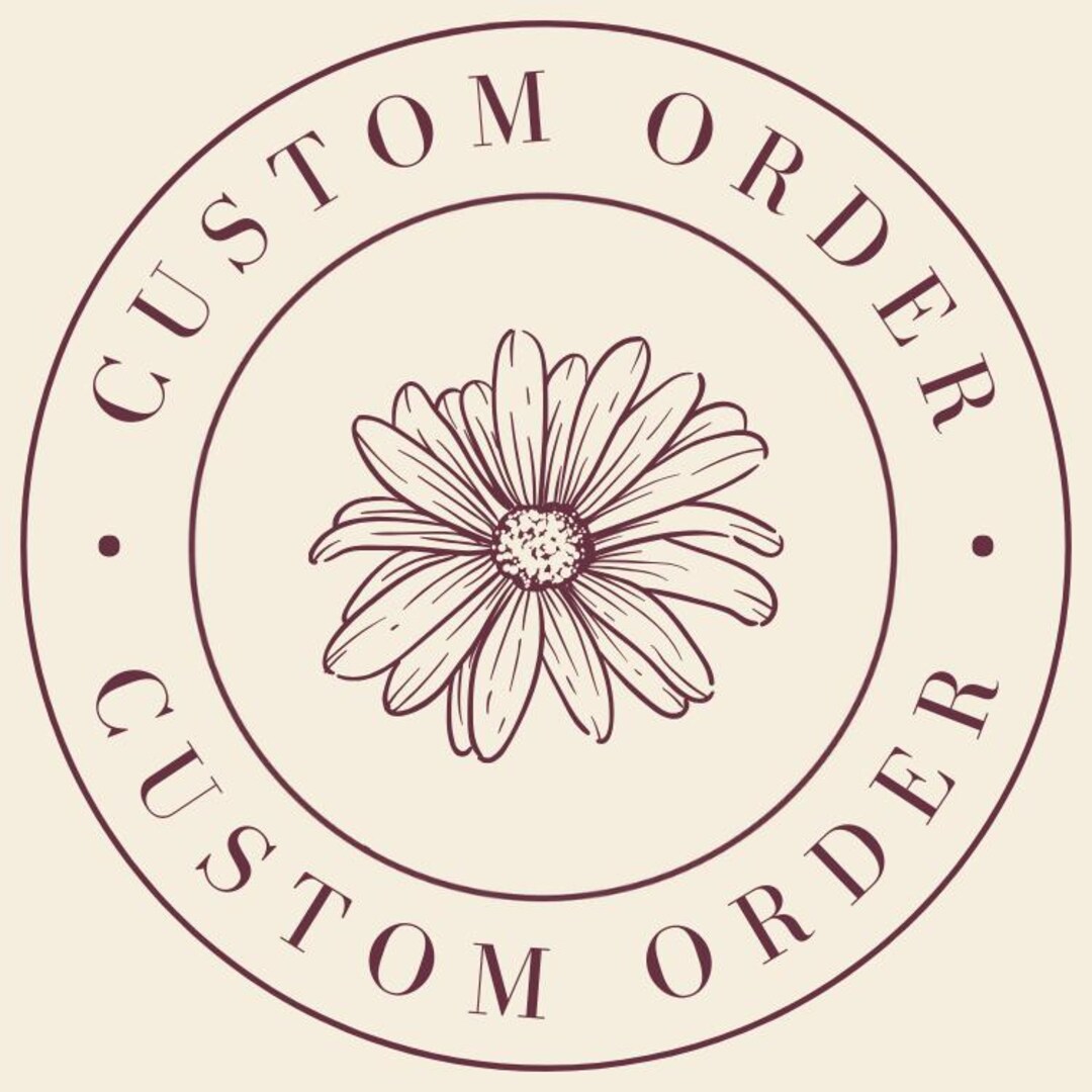 Custom Order - Etsy