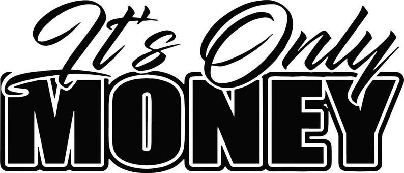 It's Only Money, Funny Sticker Decal - Etsy