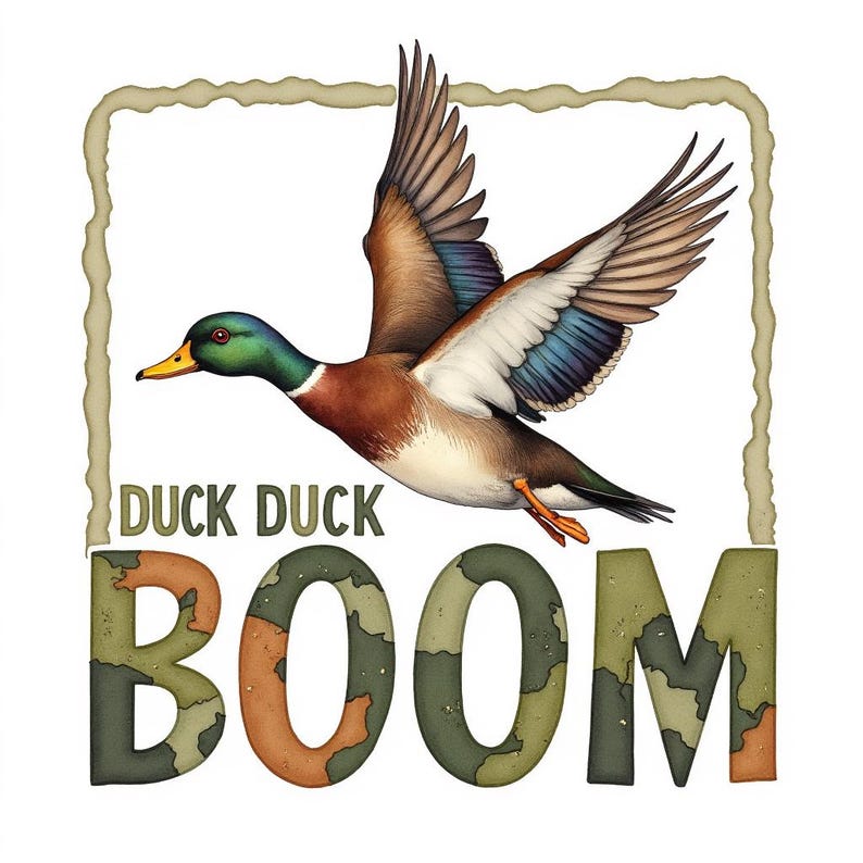 Duck Duck Boom PNG File, Camo Duck Sublimation Design, Duck Hunting ...