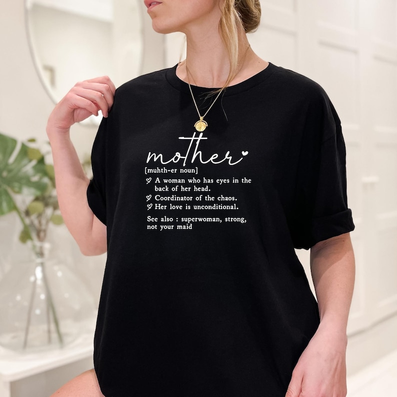 Mother Definition T-shirt: Mom Life Tee, Mother's Day Gift, Mother Noun ...