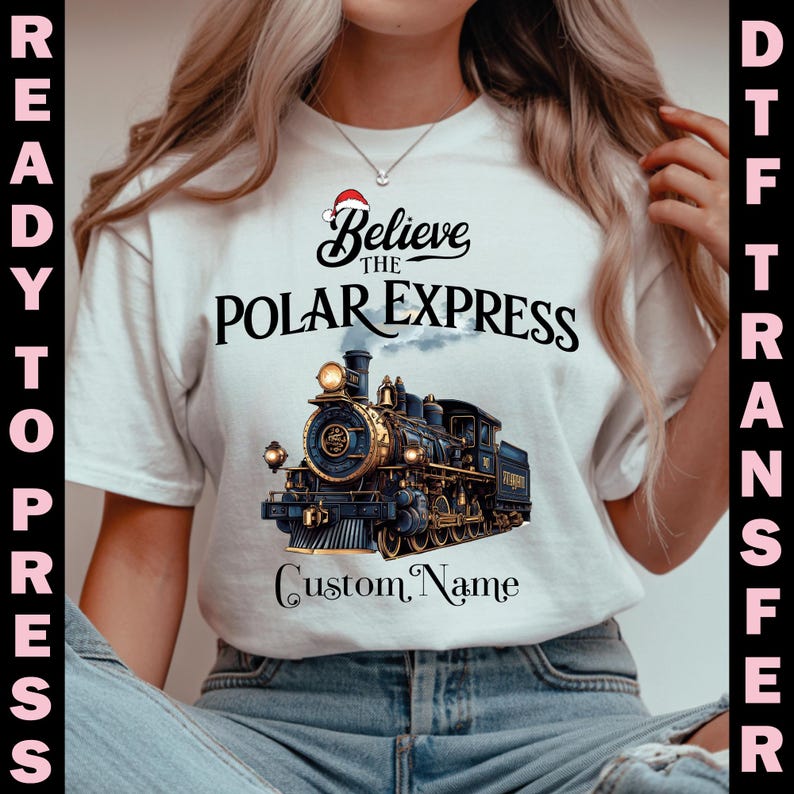Custom Polar Express Christmas DTF Transfer: Ready to Press - Etsy