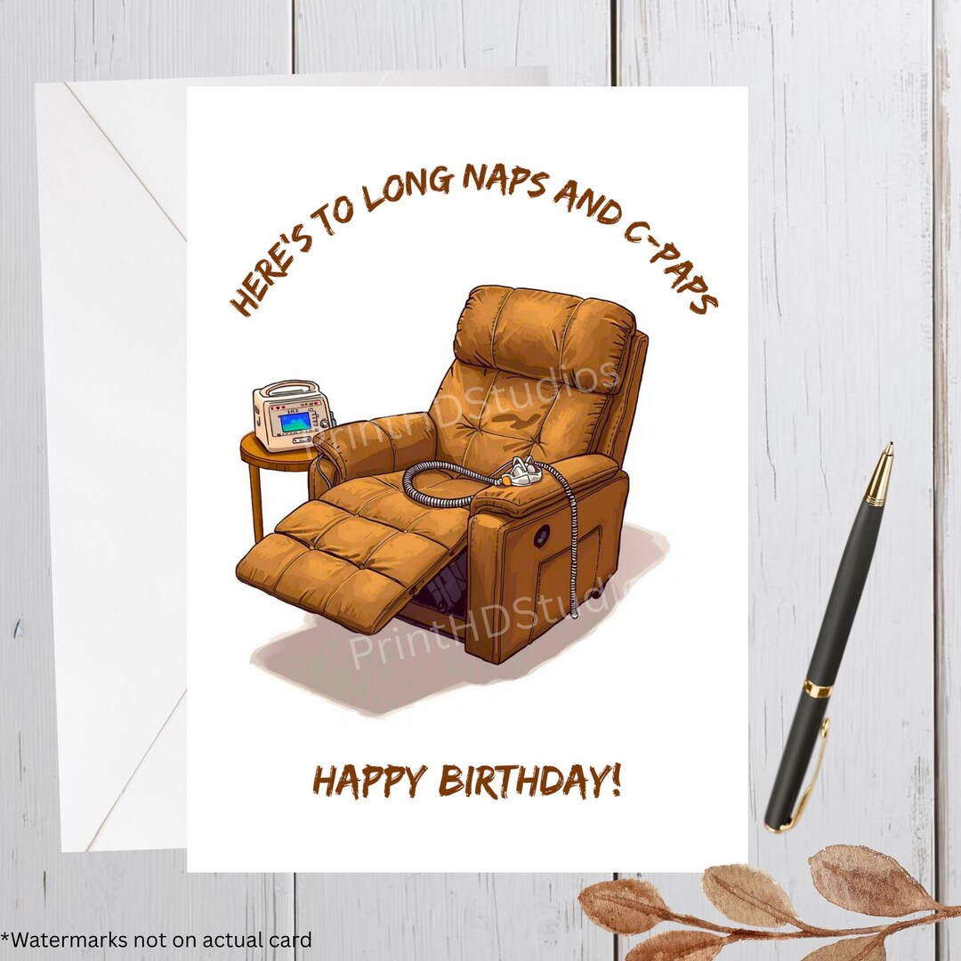 Getting Old Birthday Card | "here's to Long Naps and C-paps" | 5x7 ...