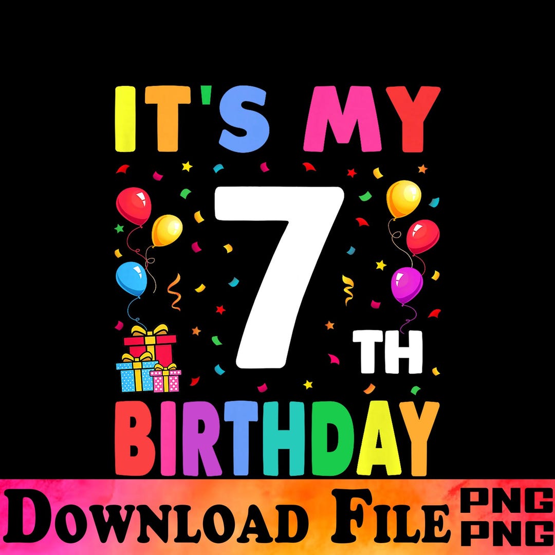 Kids 7th Birthday PNG, Colorful Birthday Design (instant Download) - Etsy