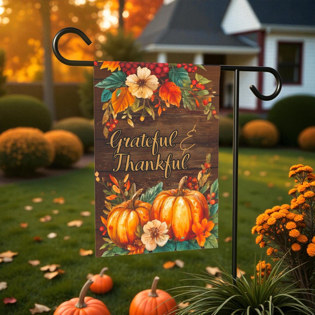 Grateful Thankful Thanksgiving Garden Flag, Fall Pumpkin House Banner ...