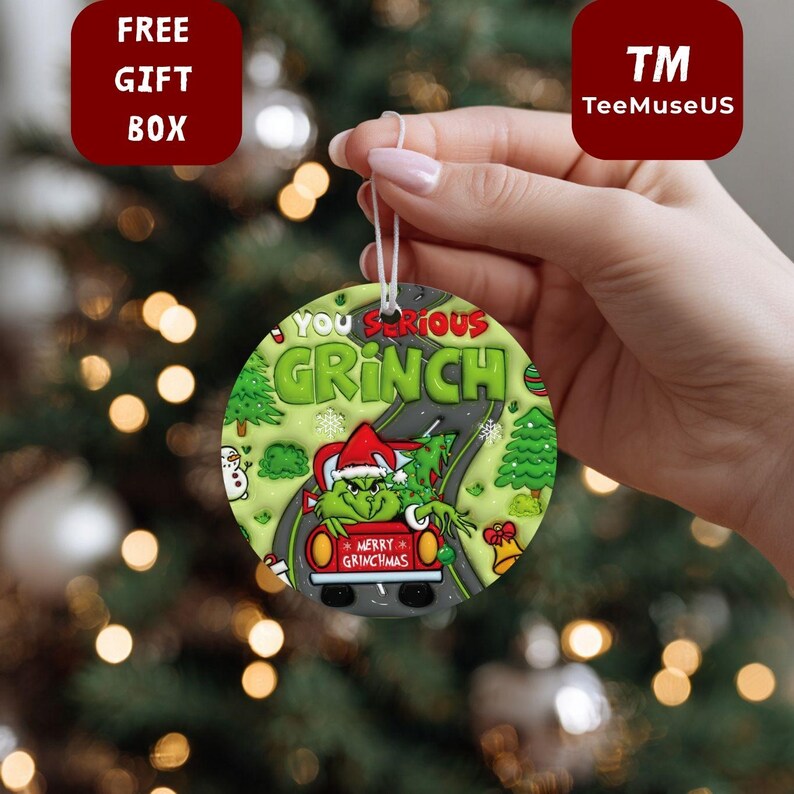 You Serious Grinch Road Trip Christmas Ornament – Funny Anti Holiday ...