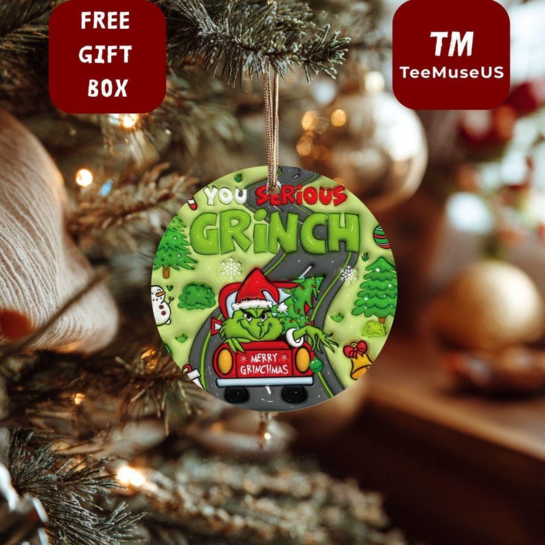 You Serious Grinch Road Trip Christmas Ornament – Funny Anti Holiday ...